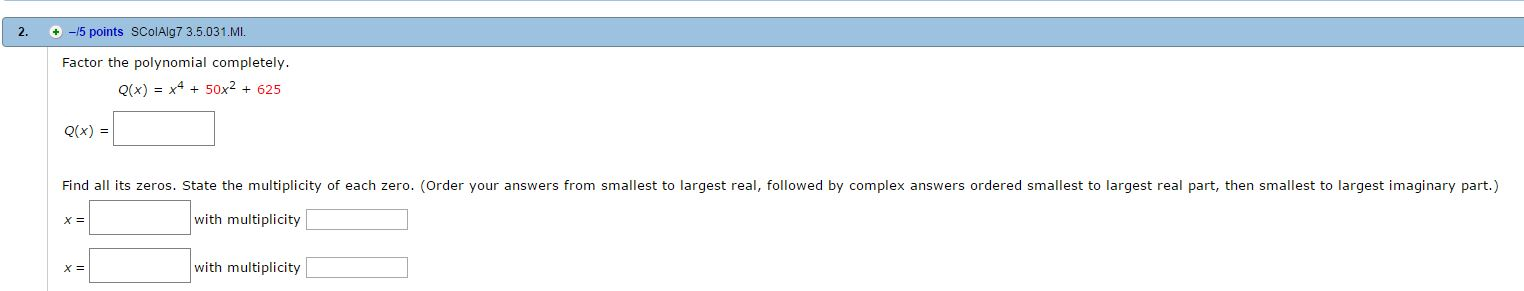 Solved 2. -15 points SColAlg7 3.5.031.MI. Factor the | Chegg.com