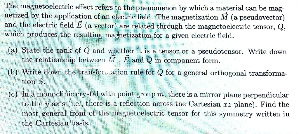 Solved The magnetoelectric effect refers to the phenomenon | Chegg.com