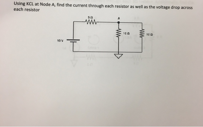 Solved Using KCL at Node A, find the current through each | Chegg.com