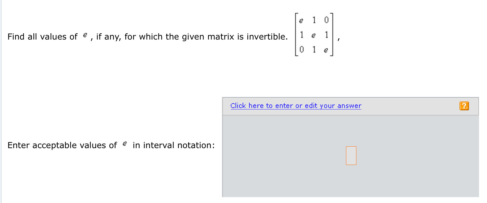 Solved Find all values of e, if any, for which the given | Chegg.com