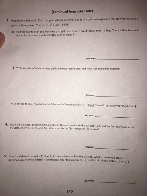 Solved For all questions: state all steps taken to solve the | Chegg.com