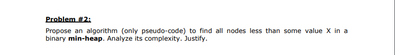 Solved Propose an algorithm (only pseudo-code) to find all | Chegg.com