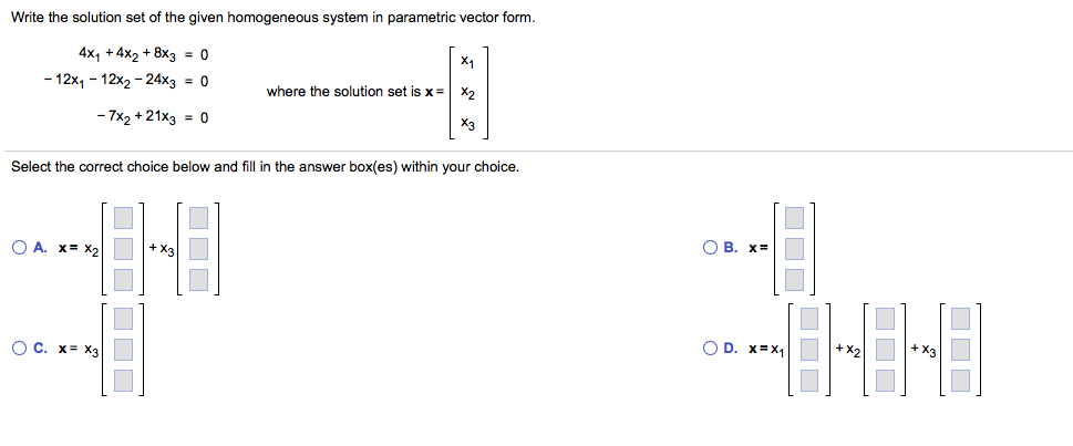 Write The Solution Set Of The Given Homogeneous System In Parametric Vector Form Dashingtrust