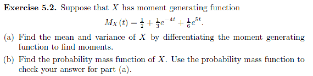 Solved Exercise 5 2 Suppose That X Has Moment Generating