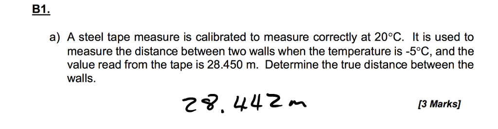 Solved B1. a) A steel tape measure is calibrated to measure | Chegg.com
