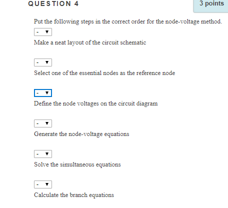 Solved QUESTION 4 3 points Put the following steps in the | Chegg.com