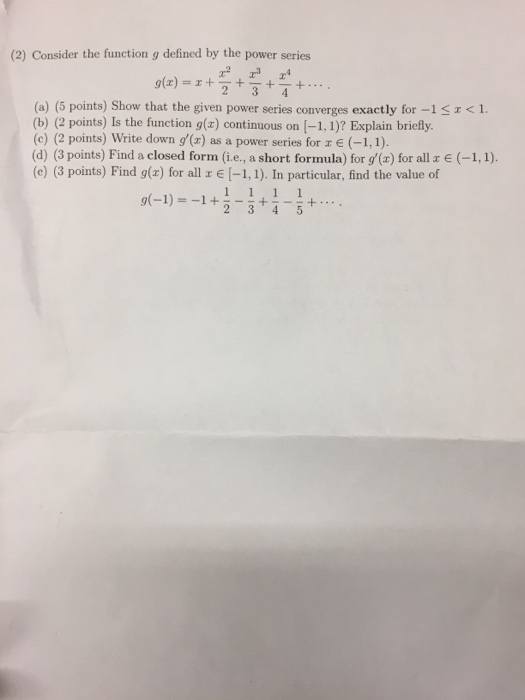 Solved Consider the function g defined by the power series | Chegg.com