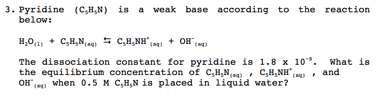 Solved Pyridine (C_5H_5N) is a weak base according to the | Chegg.com