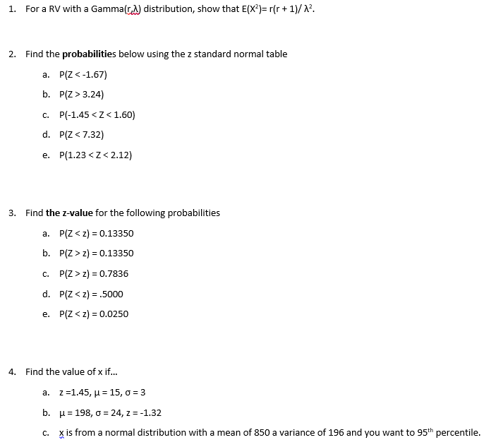 Solved 1. For a RV with a Gamma(d) distribution, show that | Chegg.com