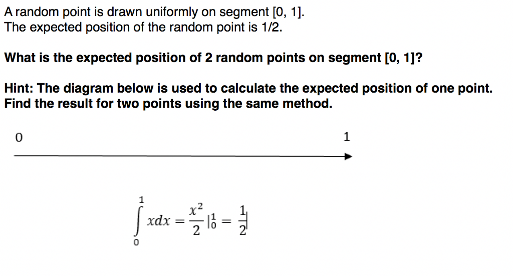 Solved A random point is drawn uniformly on segment [0, 1]. | Chegg.com