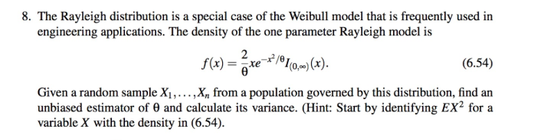 Solved 8. The Rayleigh distribution is a special case of the | Chegg.com