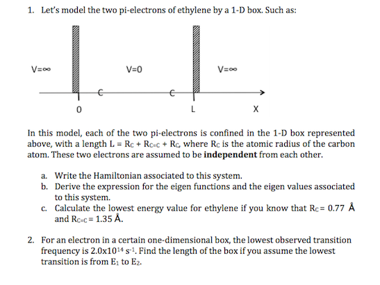 Solved Let's model the two pi-electrons of ethylene by a 1-D | Chegg.com