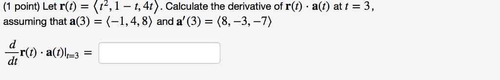 Solved Let r (t) = (t^2, 1 - t, 4t). Calculate the | Chegg.com