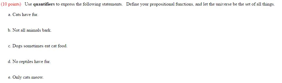 Solved Use quantifiers to express the following statements. | Chegg.com
