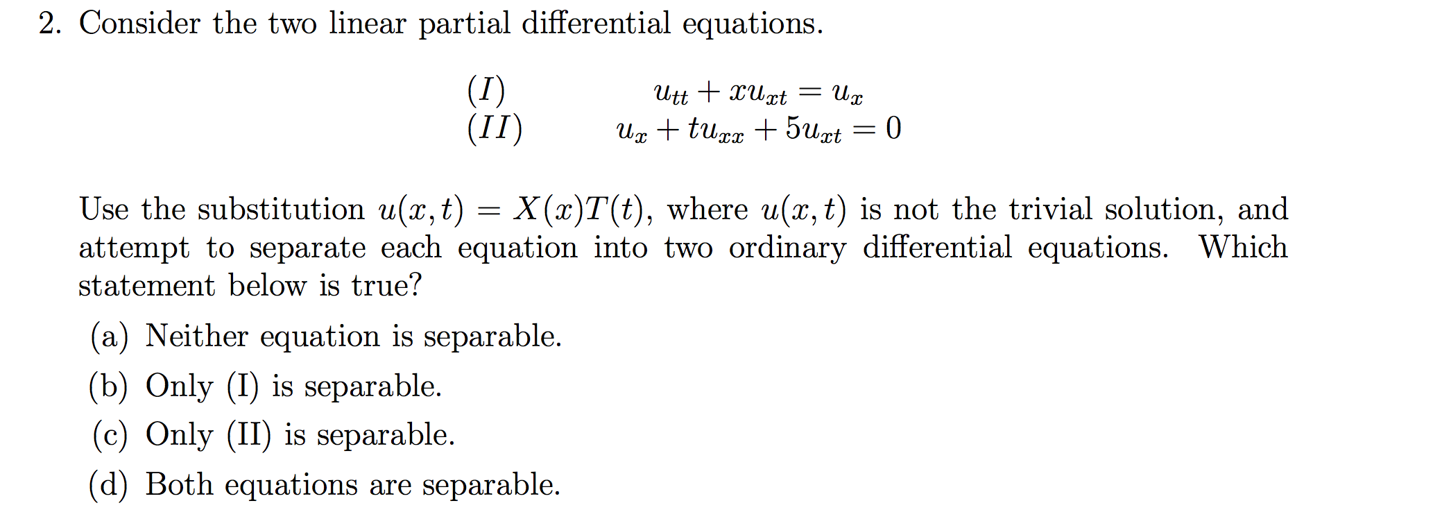 Solved Consider the two linear partial differential | Chegg.com