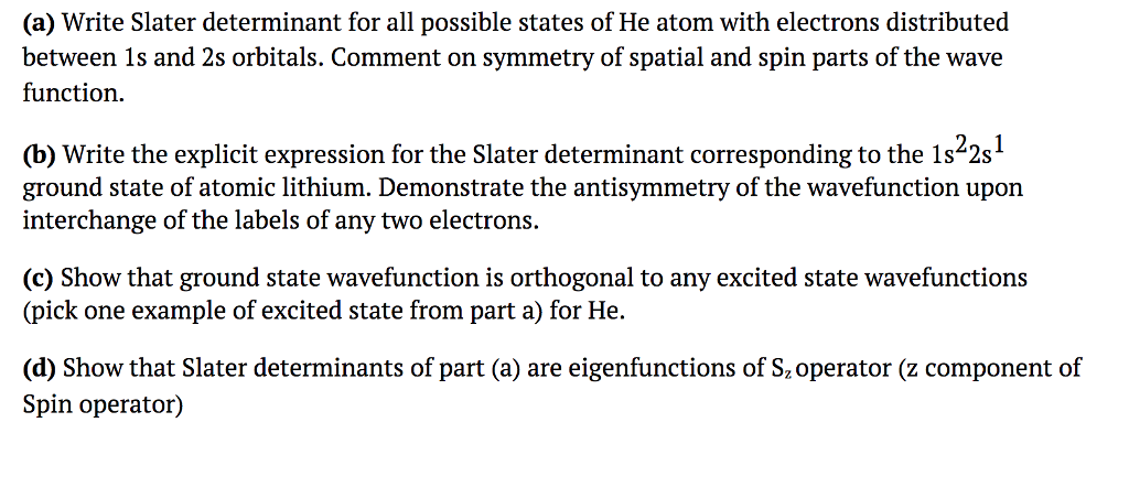 Solved (a) Write Slater determinant for all possible states | Chegg.com