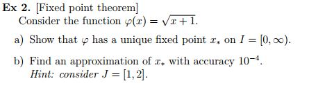 Solved Ex 2. [Fixed point theorem] Consider the function | Chegg.com