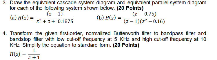 Solved: Draw The Equivalent Cascade System Diagram And Equ... | Chegg.com