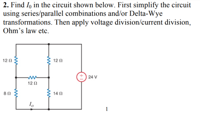 Solved 2. Find /o in the circuit shown below. First simplify | Chegg.com