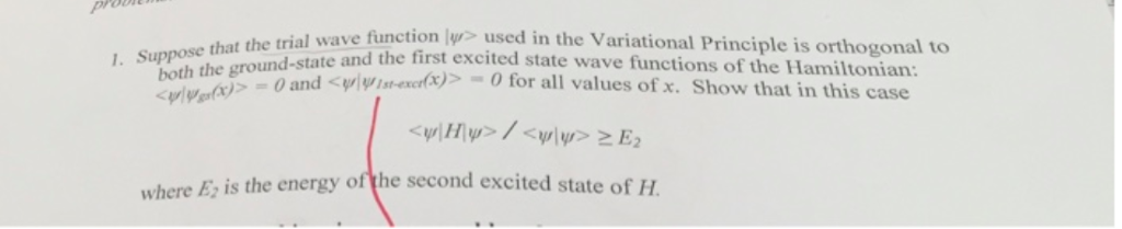 Solved wave function l used in the Variational Principle is | Chegg.com