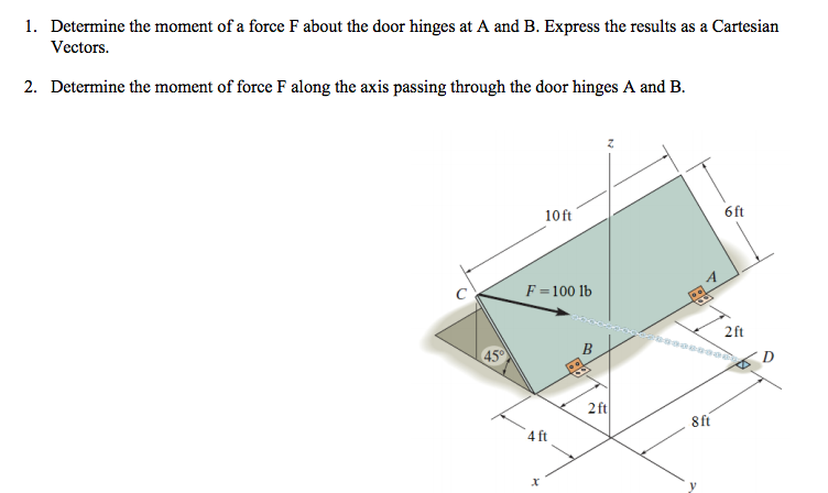 Solved Statics, Forces and Mechanics Can I have a clear | Chegg.com