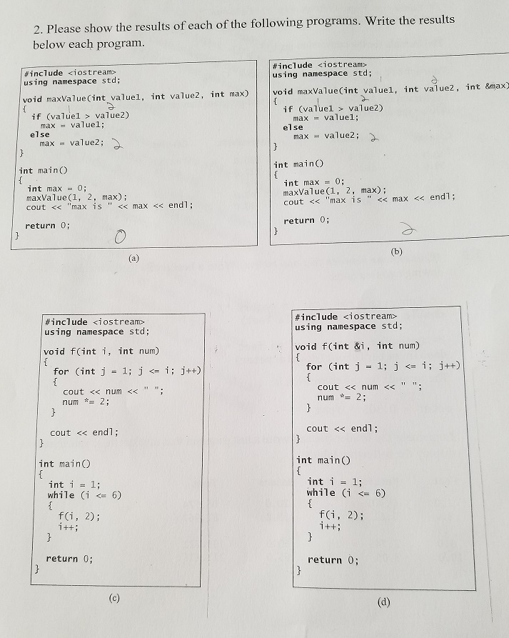 Solved show the results of each of the following programs. | Chegg.com