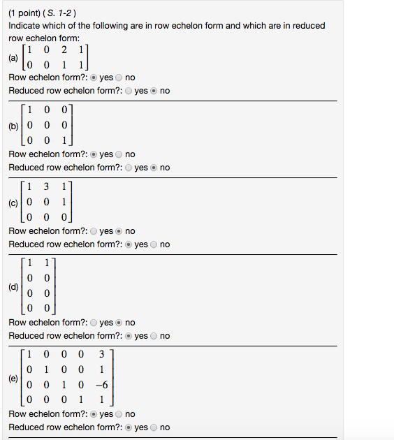 Solved Indicate which of the following are in row echelon | Chegg.com