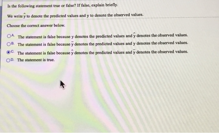 Solved Is the following statement true or false? If false, | Chegg.com