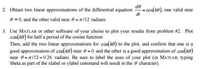 Solved Obtain two linear approximations of the differential | Chegg.com