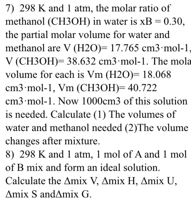 Solved 298 K and 1 atm, the molar ratio of methanol (CH3OH) | Chegg.com