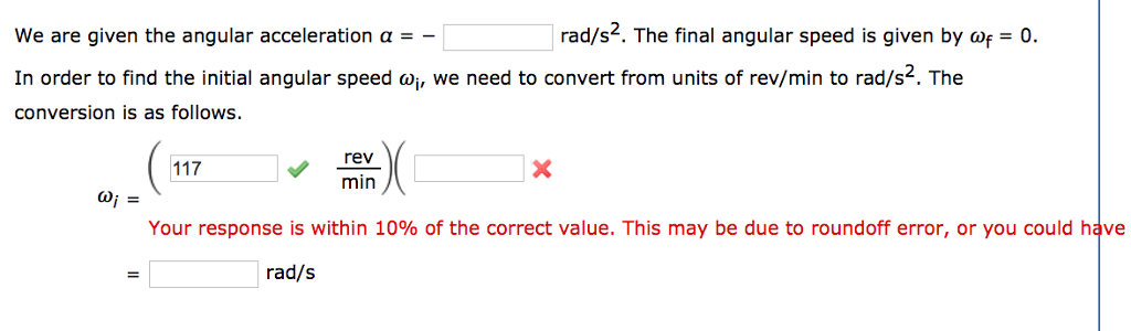 Solved We are given the angular acceleration alpha = - | Chegg.com