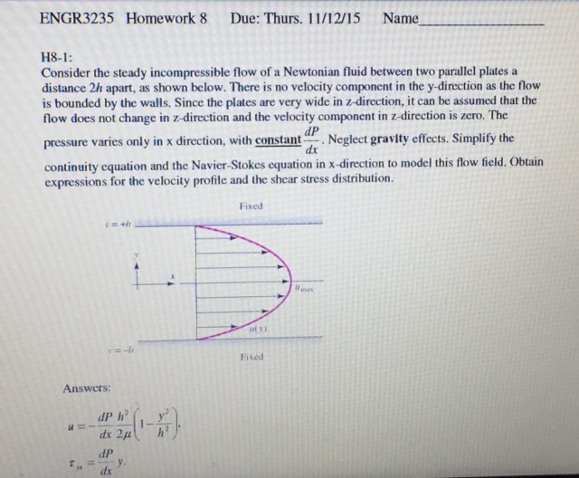Solved H8-1: Consider the steady incompressible flow of a | Chegg.com Solved H8-1: Consider the steady incompressible flow of a | Chegg.com