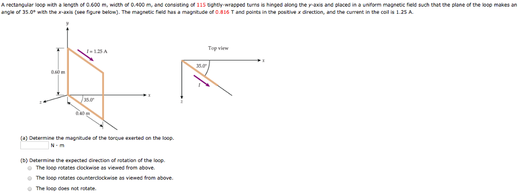 Solved A rectangular loop with a length of 0.600 m, width of | Chegg.com