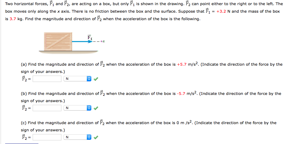 Solved Two horizontal forces, are acting on a box, but only | Chegg.com