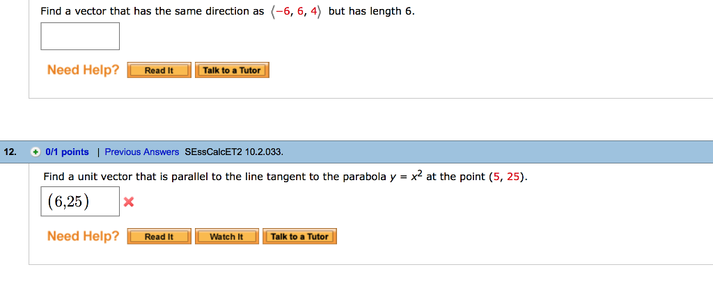 Solved Find A Vector That Has The Same Direction As 6 6
