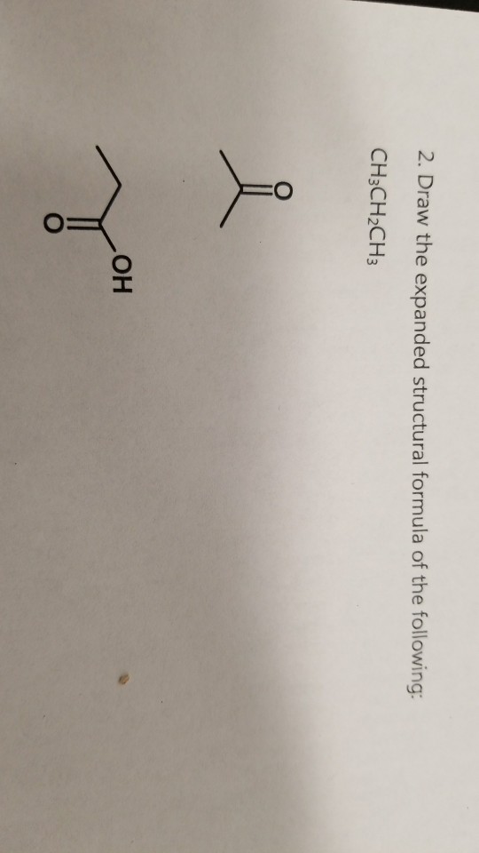 Solved 2. Draw the expanded structural formula of the | Chegg.com