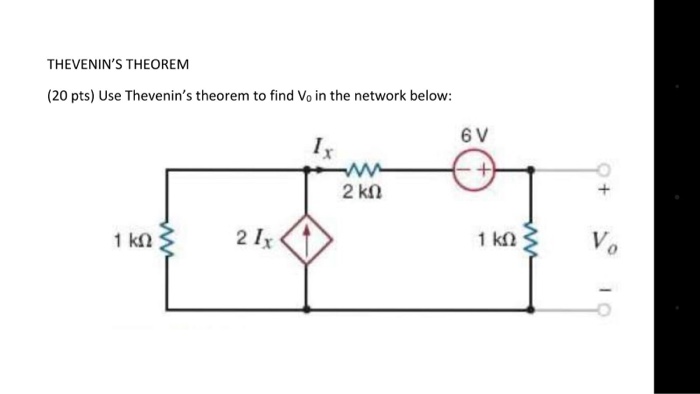 Solved THEVENIN'S THEOREM (20 pts) Use Thevenin's theorem to | Chegg.com