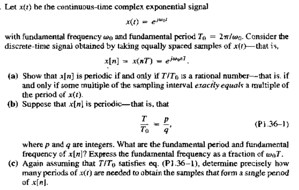 Solved Let X T Be The Continuous Time Complex Exponentia