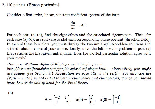2. (10 points) (Phase portraits Consider a | Chegg.com