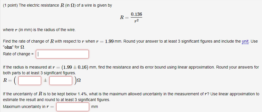 Solved (1 point) The electric resistance R (in Ω) of a wire | Chegg.com