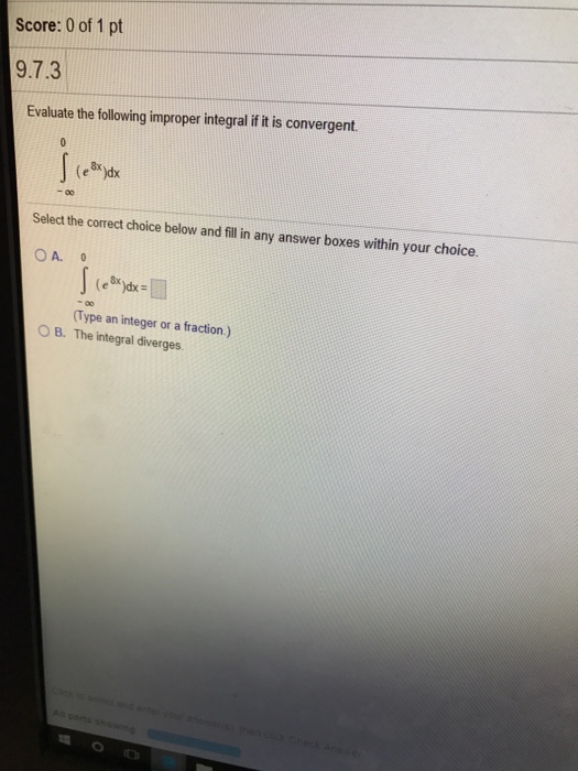 Solved Evaluate the following improper integral if it is | Chegg.com