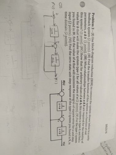 Solved Problem 3-0 use block-diagram reduction (BDR) to | Chegg.com