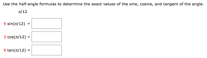 Solved Use the half-angle formulas to determine the exact | Chegg.com