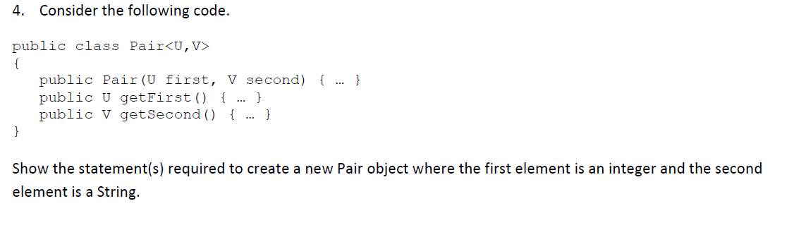 Solved Consider the following code. public class Pair | Chegg.com