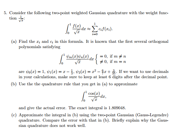 Consider The Following Two Point Weighted Gaussian