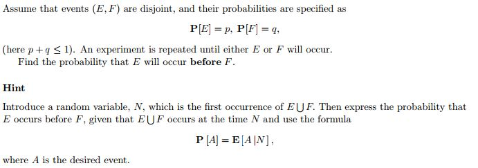 Solved Assume that events (E, F) are disjoint, and their | Chegg.com