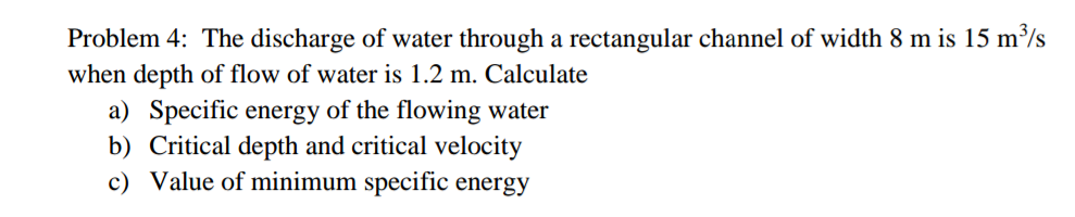 Solved The discharge of water through a rectangular channel | Chegg.com