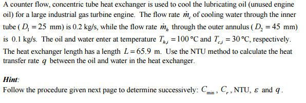 Solved A counter flow, concentric tube heat exchanger is | Chegg.com