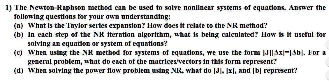 Solved The Newton-Raphson method can be used to solve | Chegg.com