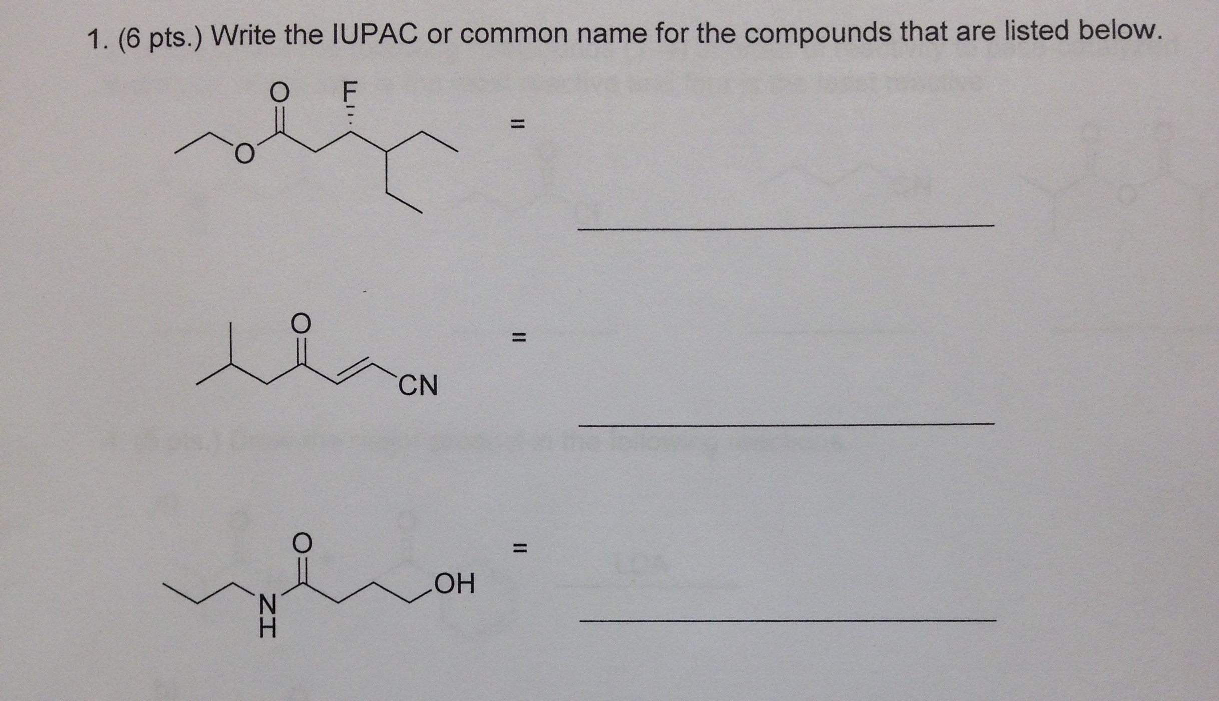 Solved Write the IUPAC or common name for the compounds that | Chegg.com